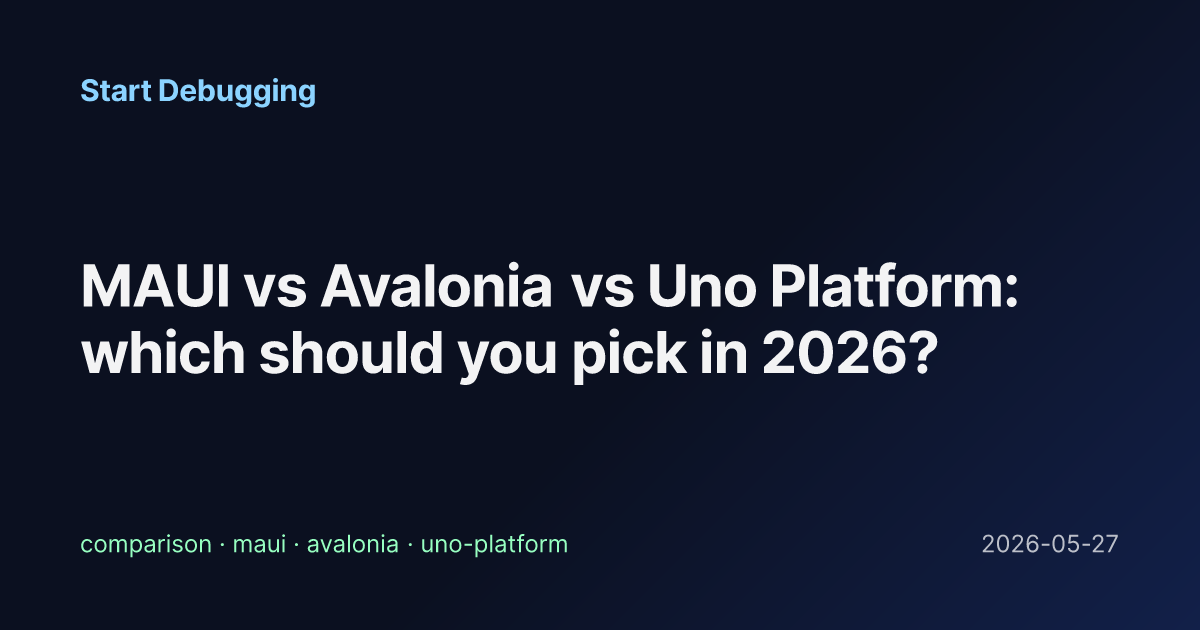 MAUI vs Avalonia vs Uno Platform: which should you pick in 2026 ...
