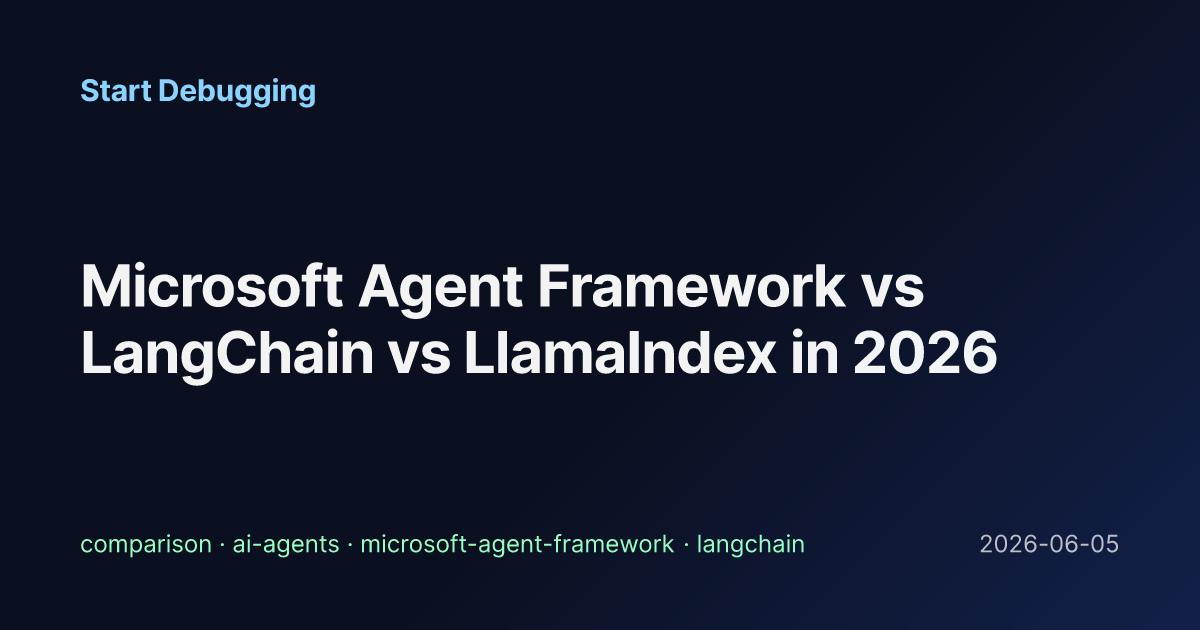 Microsoft Agent Framework vs LangChain vs LlamaIndex in 2026 - Start ...